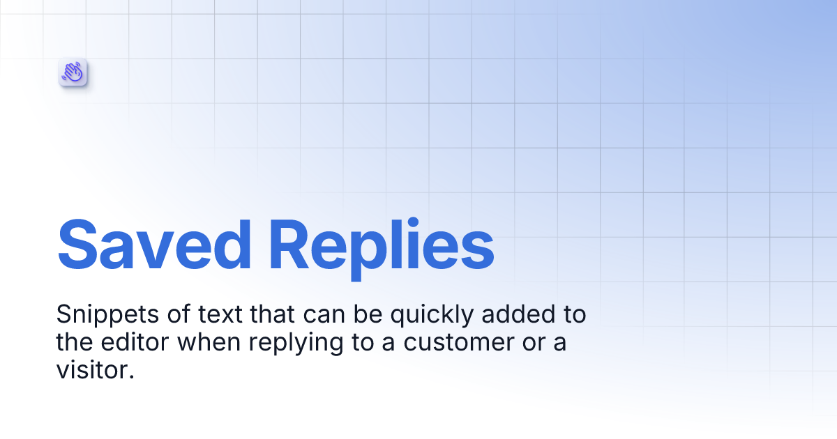 Saved Replies | Hello Moe